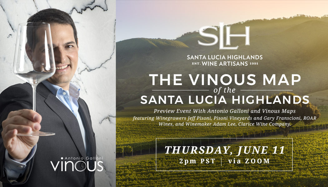 The Vinous Map of the Santa Lucia Highlands Preview Event | Santa Lucia ...